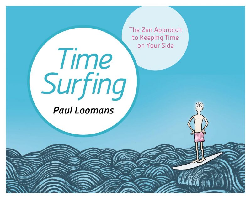 Time Surfing [NEW TITLE: I’ve Got Time] - Watkins Publishing